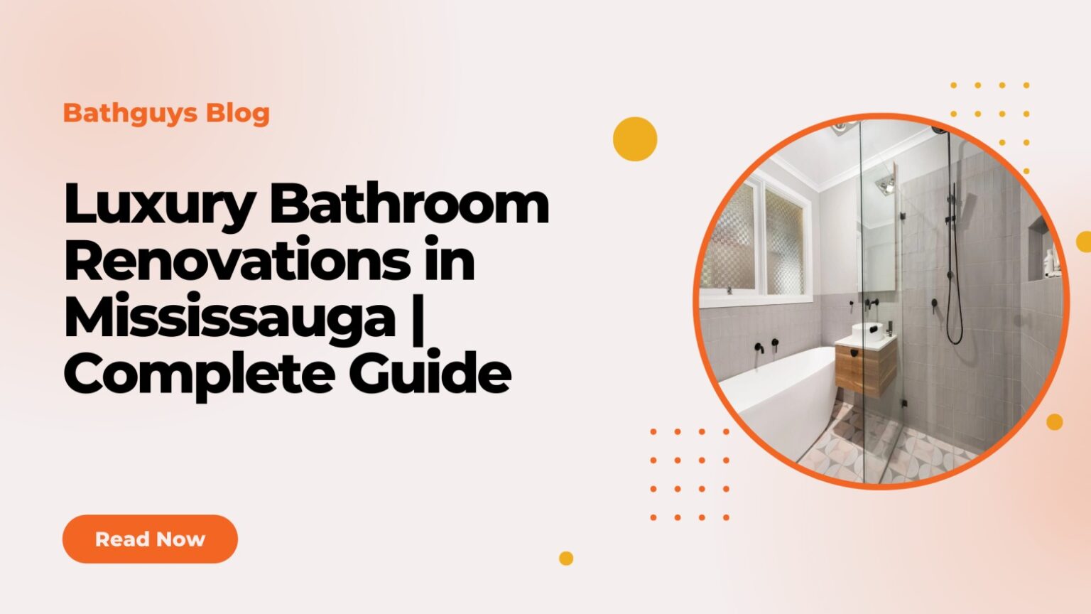 Luxury Bathroom Renovation in Mississauga | Complete Guide